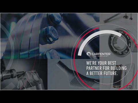 Carpenter Technology: Your best partner for building a better future.