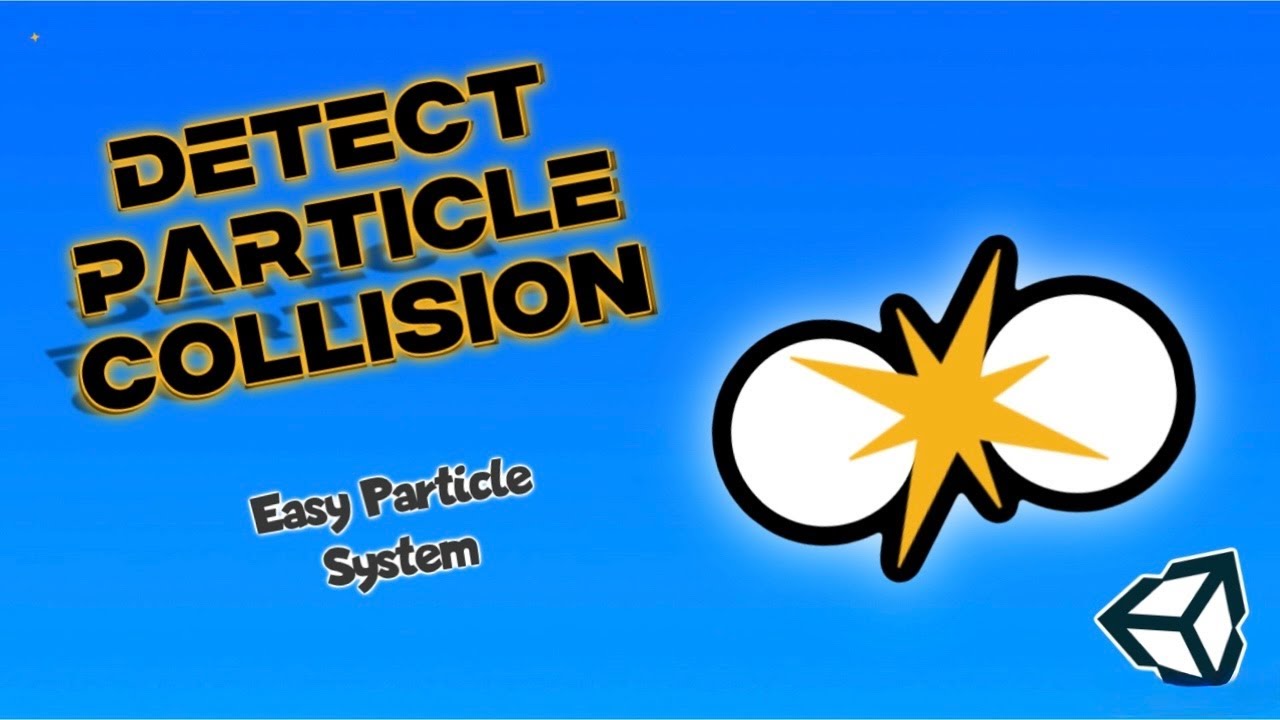 How to Detect Particle Collision | Unity Particle System