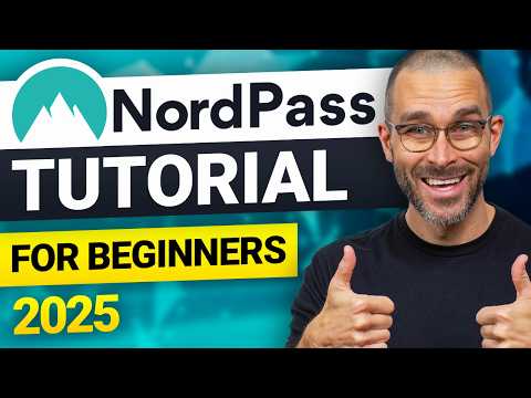 NordPass Tutorial 2025 | COMPLETE guide