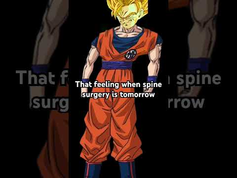 #spinesurgery #goku #gokuscoliosis #gokuspinesurgery #gokumeme