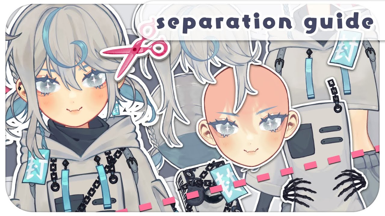 vtuber model separation guide !【techniques & breakdown】