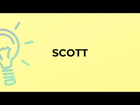 What is the meaning of the word SCOTT?