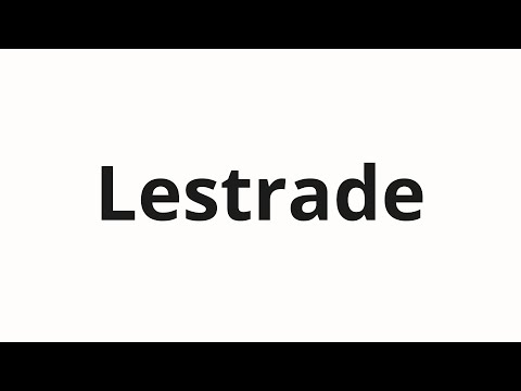 How to pronounce Lestrade