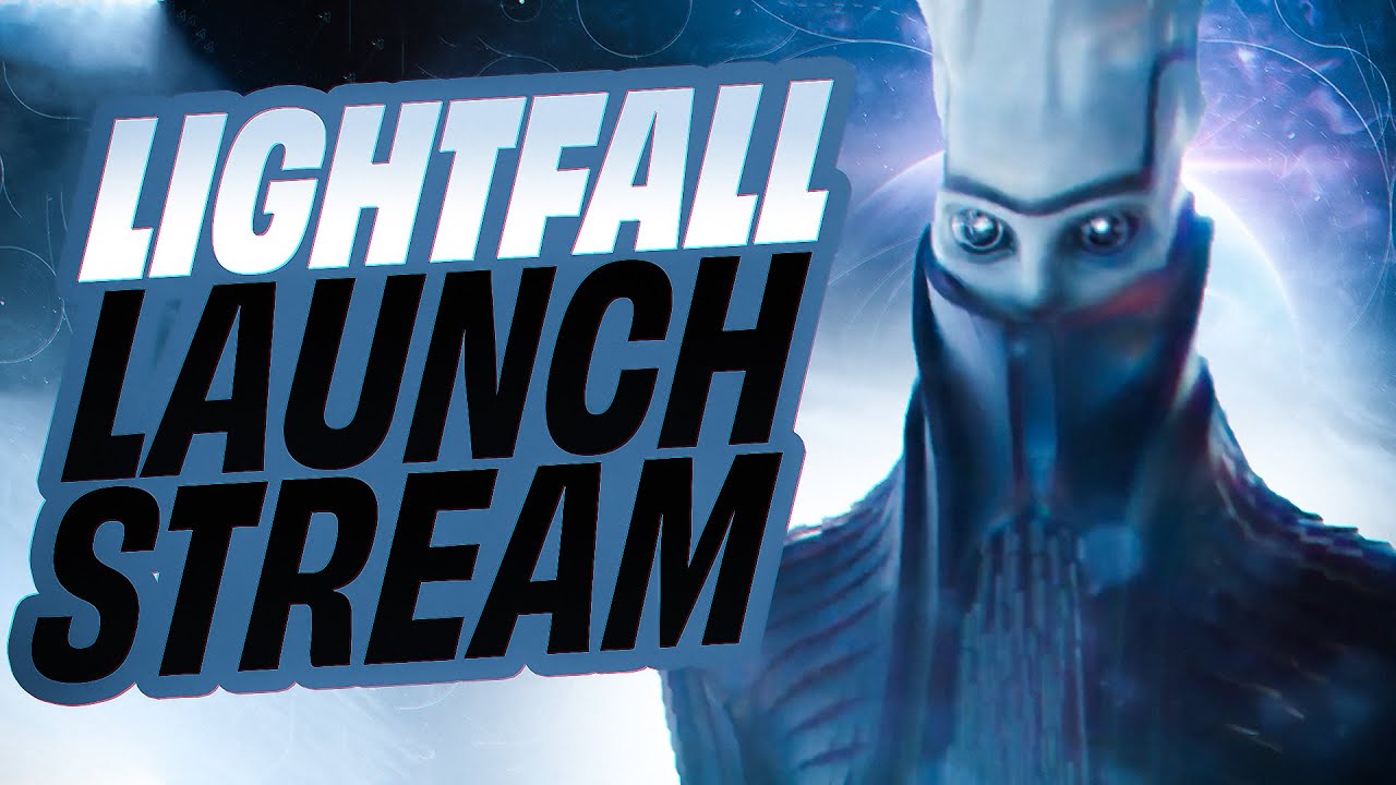Destiny 2 - LIGHTFALL LAUNCH COUNTDOWN STREAM!!