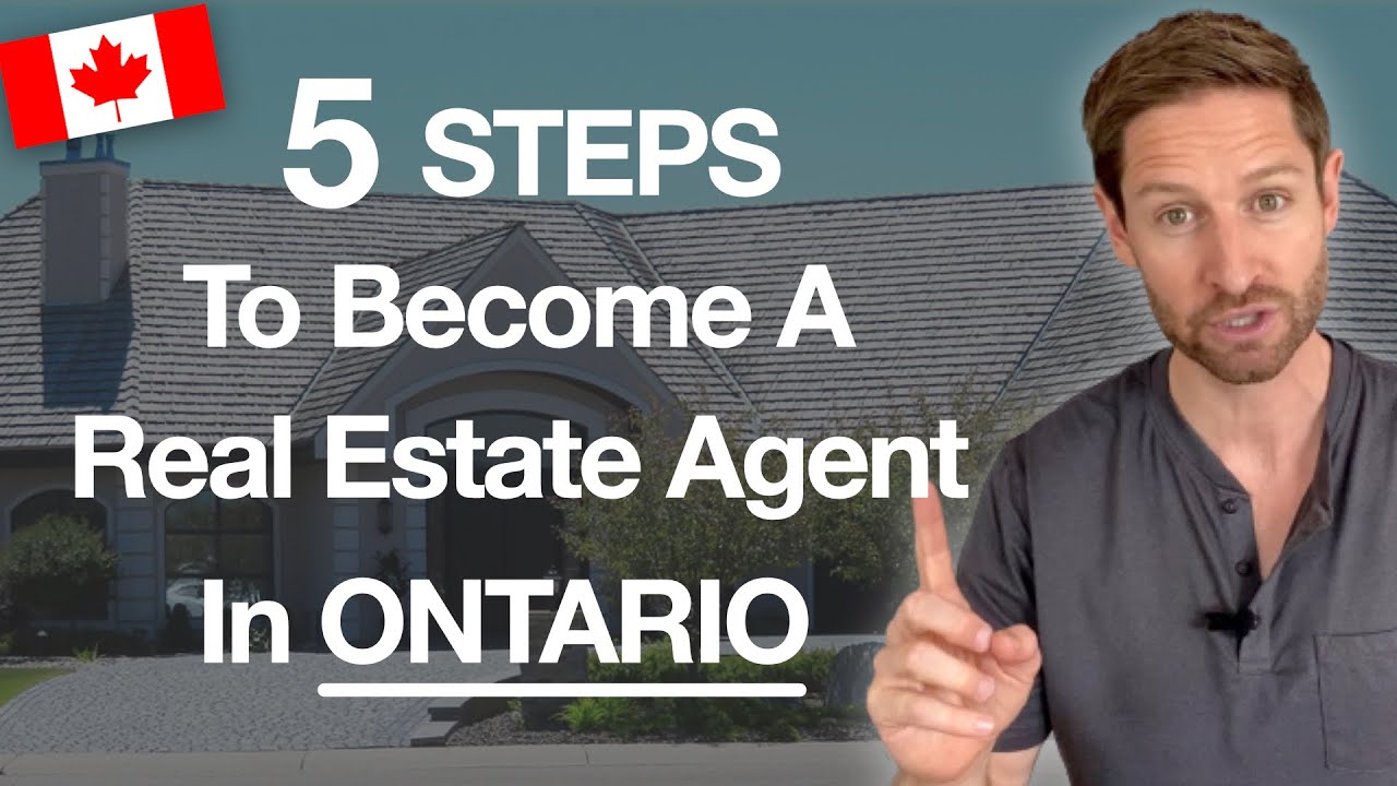 How to get Your Real Estate Licence in Ontario and Become a Real Estate Agent (5 STEPS)