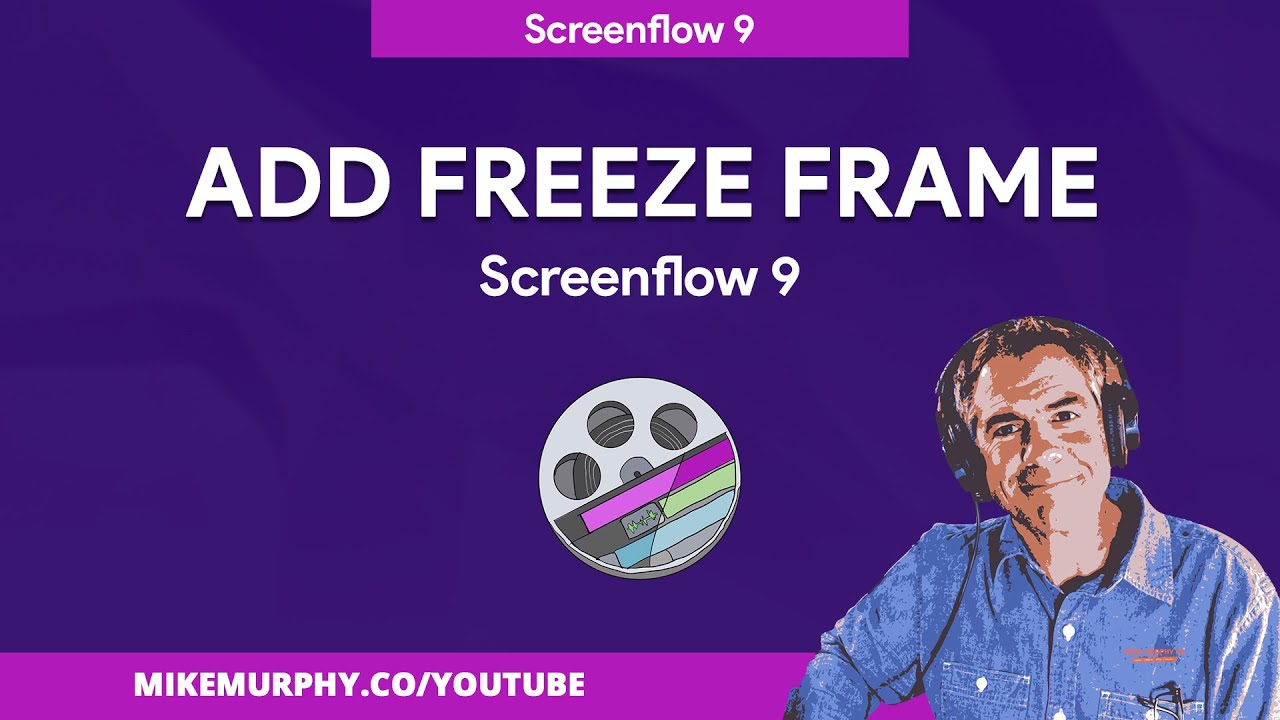 Screenflow 9: How To Add Freeze Frames