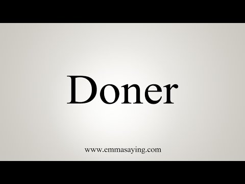 How To Say Doner