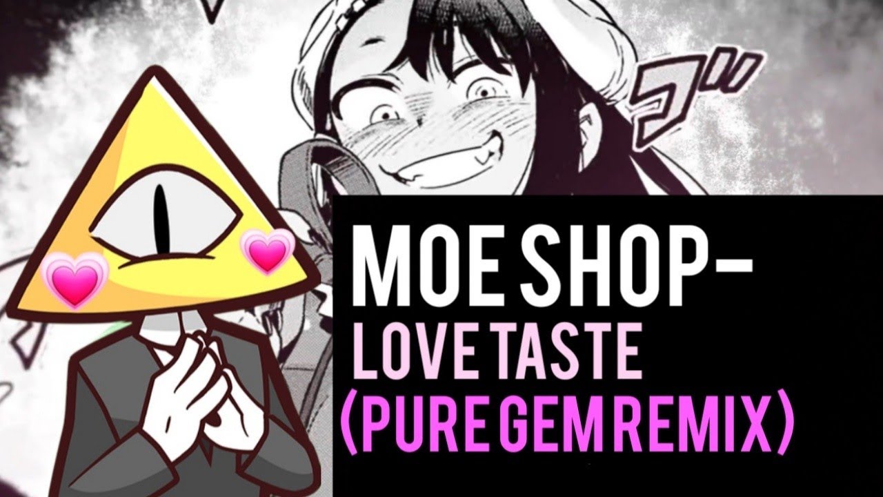 Moe Shop - Love Taste (Pure Gem remix)