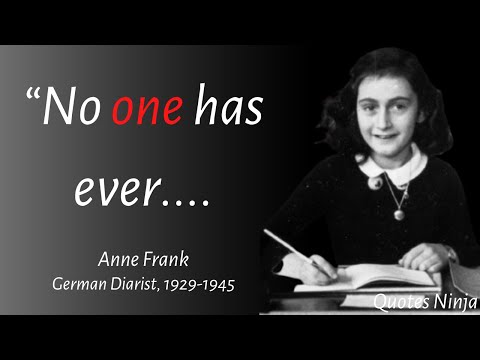 Famous Anne Frank Quotes From Diary | Anne Frank Inspirational Quotes | Quotes Ninja