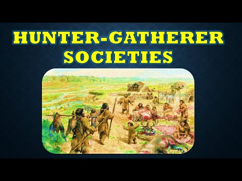Hunter-Gatherer Societies//#History Class