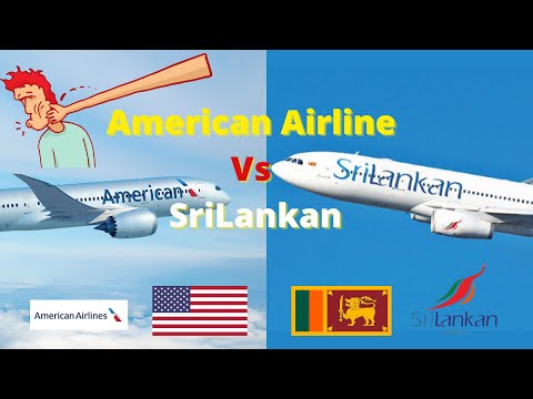 SriLankan VS American Airlines 2020 comparison. which country airline is better? USA vs LK
