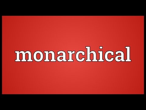 Monarchical Meaning