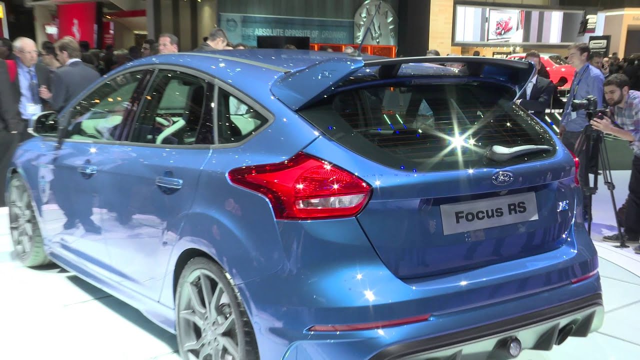 2016 Ford Focus RS Is a Liquid Blue Hooligan's Hot Hatch in Geneva ...