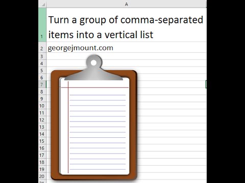 Turning a group of comma-separated items into a vertical list in Excel