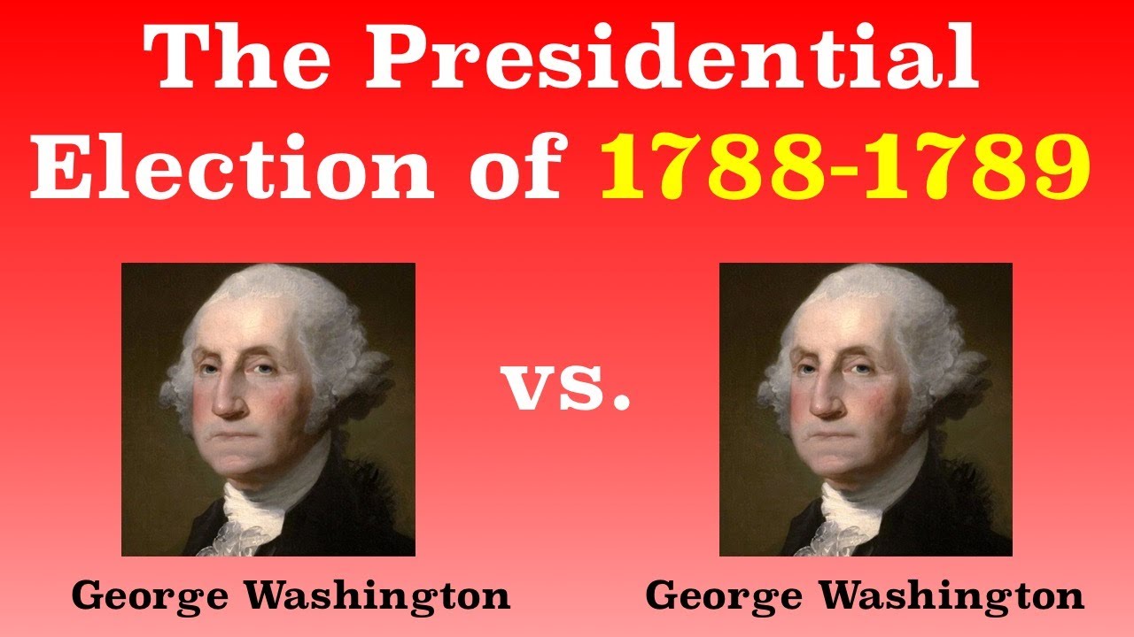 The American Presidential Election of 1788-1789