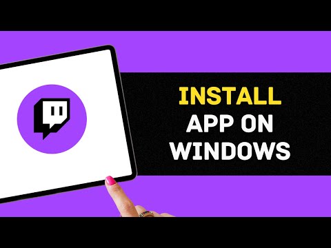 How to install Twitch app on Windows 10