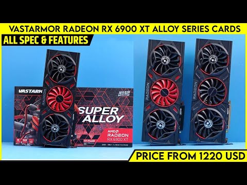 Vastarmor Radeon RX 6900 XT Alloy Series Cards Launched - Price From 1220 USD | All Spec, Features