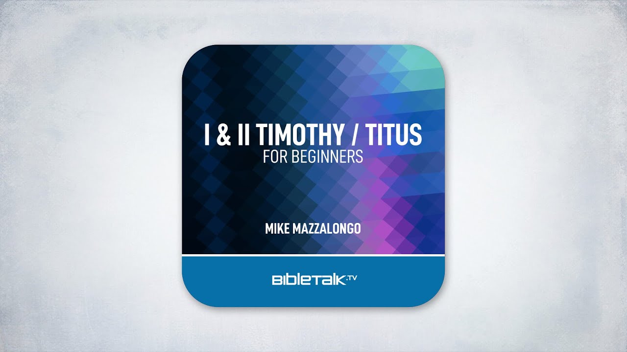 I & II Timothy / Titus for Beginners | Free Christian Audiobooks ...