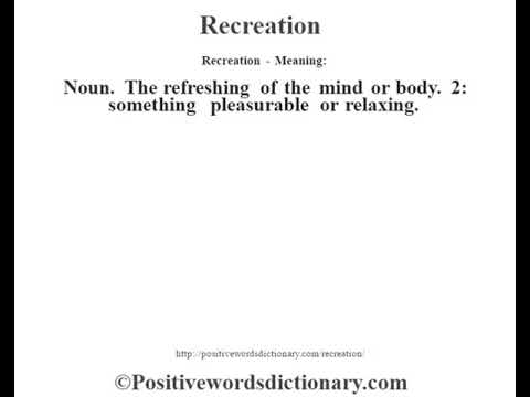 Recreation definition | Recreation meaning