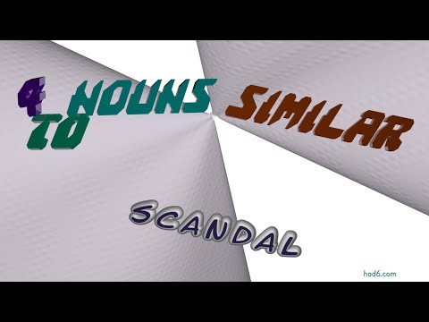 scandal - 6 nouns meaning scandal (sentence examples)