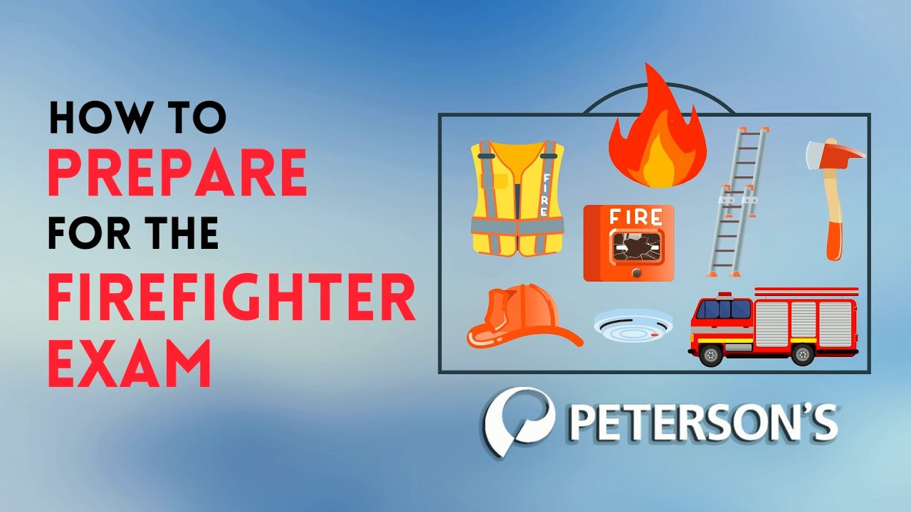 How To Prepare For The Firefighter Exam