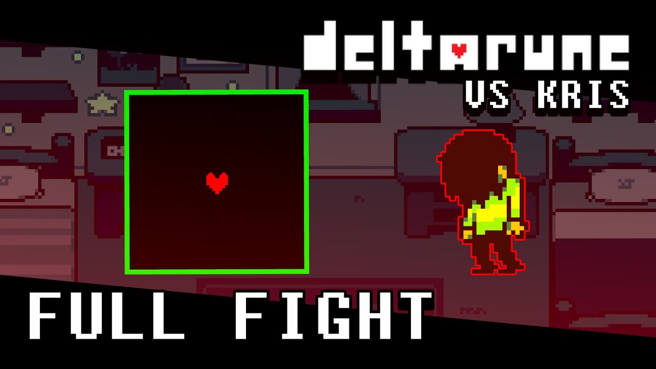 DELTARUNE: VS. Kris FULL FIGHT