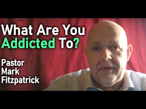 What are you Addicted to? – Pastor Mark Fitzpatrick (1Corinthians 16:15 ...