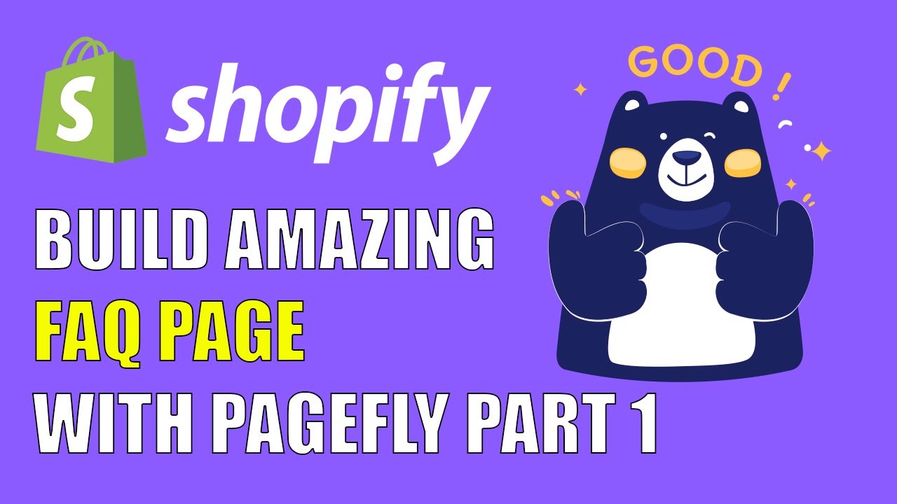How to Build an Amazing Shopify FAQ Page with PageFly - Part 1