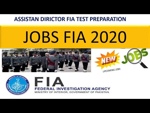 Federal Investigation Agency Jobs 2020-21 - FIA Jobs in Pakistan Test preparation Assistant Director