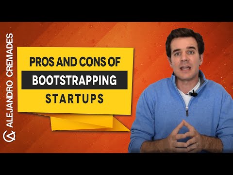 Pros And Cons Of Bootstrapping Startups