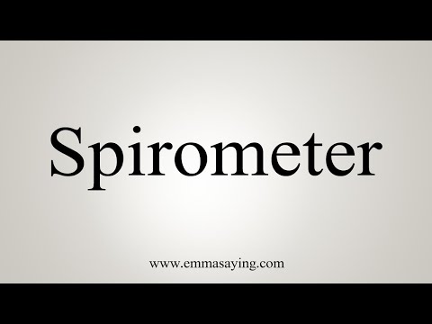 How To Say Spirometer