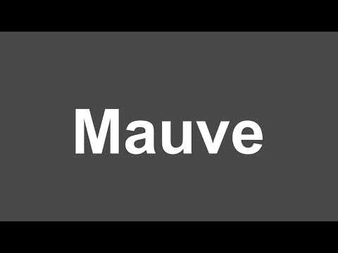 How to Pronounce Mauve | Mauve Pronunciation | How to Say Mauve