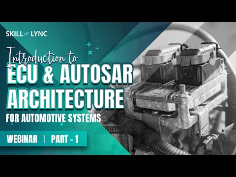 Introduction to ECU and AUTOSAR Architecture for Automotive Systems (Part - 1) | Electrical Workshop