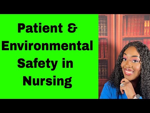Patient and Environmental Safety