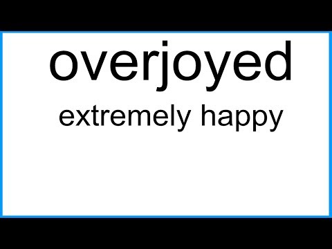 overjoyed meaning | Vocabulary for Kids | Children's Dictionary | Learn English Vocabulary