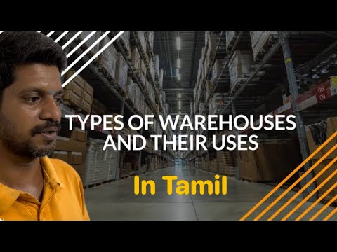 Classification of warehouse | types of warehouse | warehouse in Tamil | definition meaning tamil