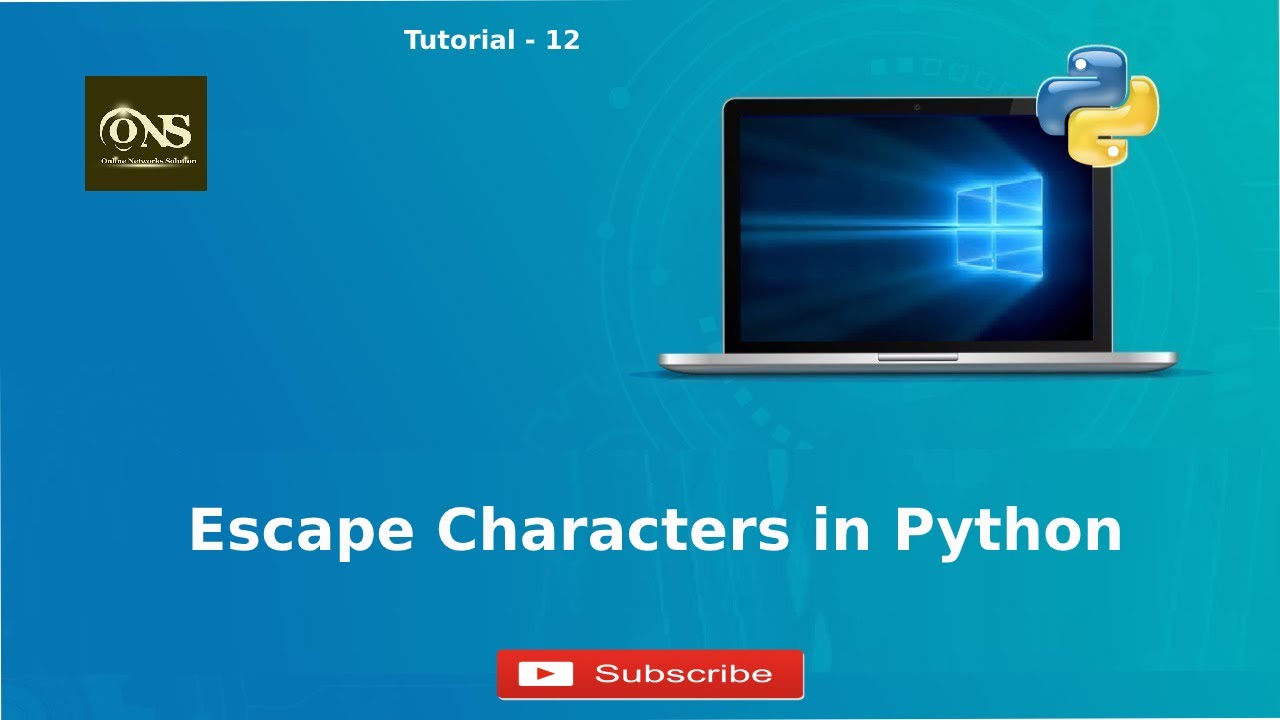 Escape Characters in Python Hindi || Tutorial - 12 || Python Tutorial