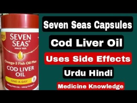 Seven Seas Capsules Cod Liver Oil Uses Side Effects Urdu/Hindi By Medicine Knowledge
