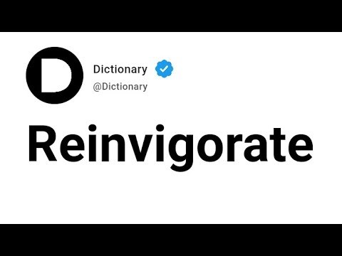 Reinvigorate Meaning In English