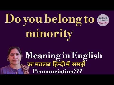 do you belong to the minority meaning l meaning of do you belong to the minority l vocabulary