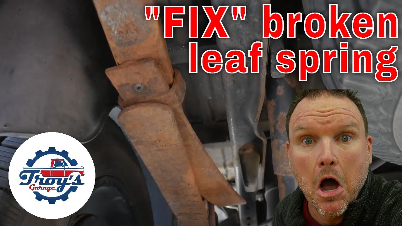 How to fix a broken leaf spring CHEAP - temporary repair
