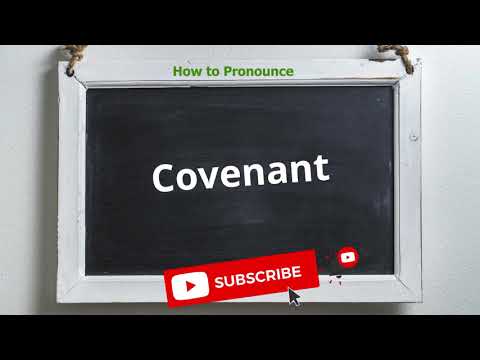 How to pronounce Covenant | Meaning of Covenant