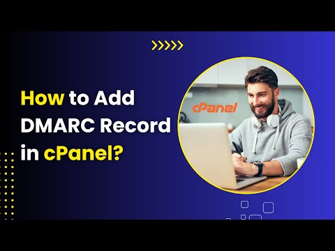 How to Add DMARC Record in cPanel Hosting?