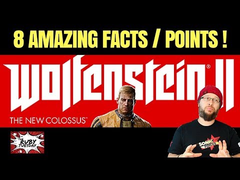 8 Amazing Facts / Points about Wolfenstein II: The New Colossus Review