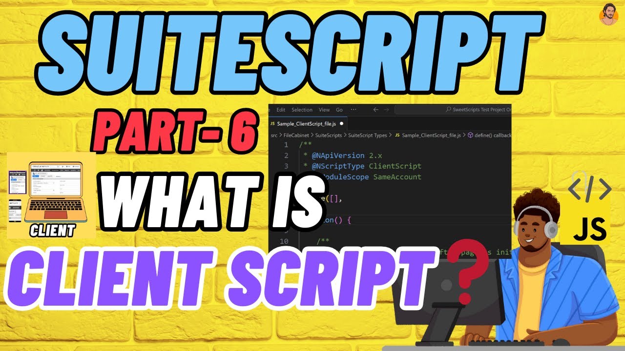 SuiteScript Tutorial - Client Script SuiteScript | NetSuite