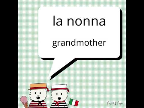 Learn how to say "grandmother" in Italian with Max & Mini
