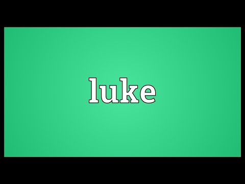 Luke Meaning