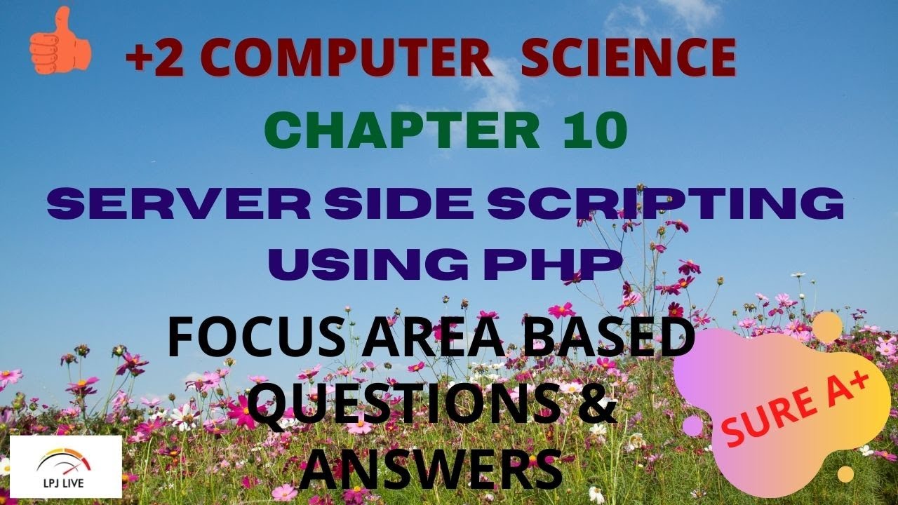 FOCUS AREA|PLUS TWO COMPUTER SCIENCE|MALAYALAM TUTORIAL|CHAPTER 10|SERVER SIDE SCRIPTING USING PHP
