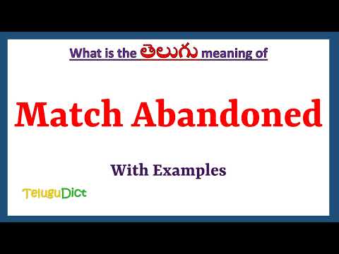 Match Abandoned Meaning in Telugu | Match Abandoned in Telugu | Match Abandoned in Telugu Dictionary
