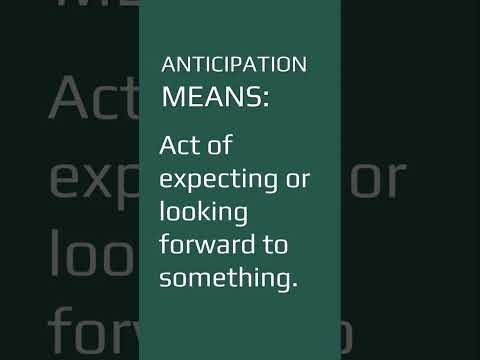 ANTICIPATION WORD-MEANING #shorts